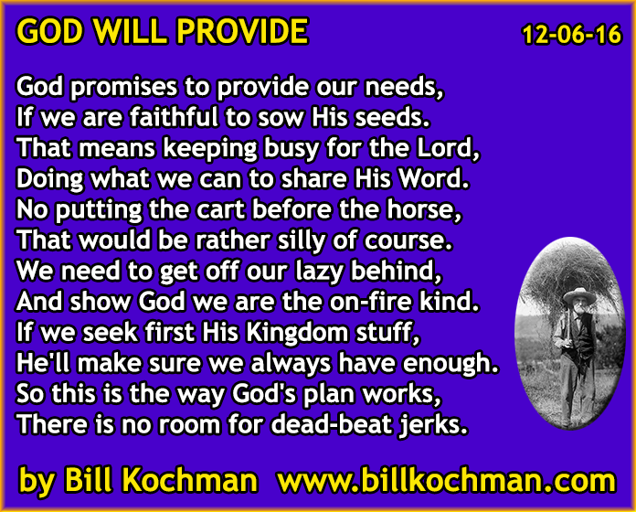 GOD WILL PROVIDE -- a poem and song by Bill Kochman